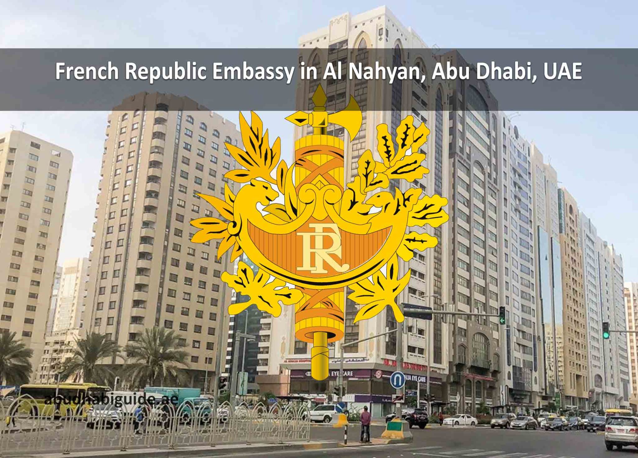 French Republic Embassy in Al Nahyan, Abu Dhabi, UAE - Abudhabi Guide