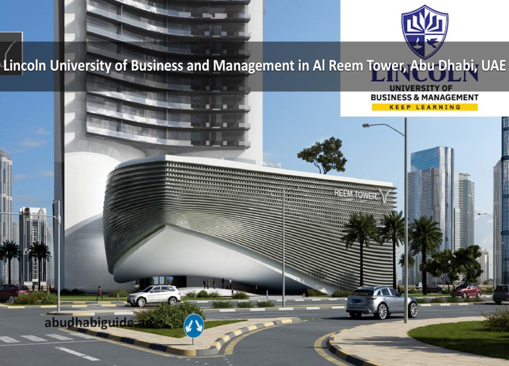 Lincoln University of Business and Management in Al Reem Tower, Abu ...