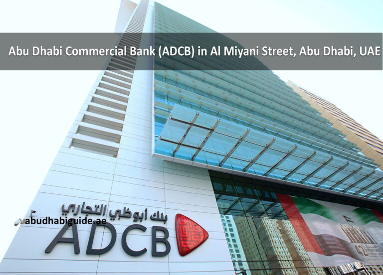 Abu Dhabi Commercial Bank (ADCB) in Al Miyani Street, Abu Dhabi, UAE ...