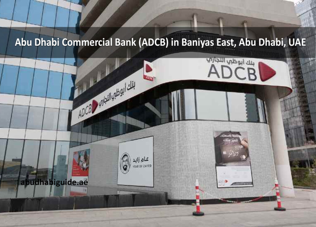 Abu Dhabi Commercial Bank (ADCB) in Baniyas East, Abu Dhabi, UAE ...